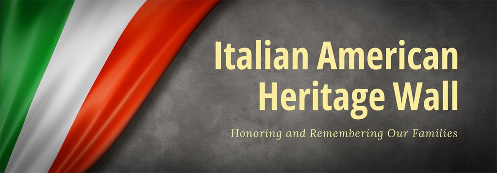 Italian American Heritage Wall - The National Italian American Foundation